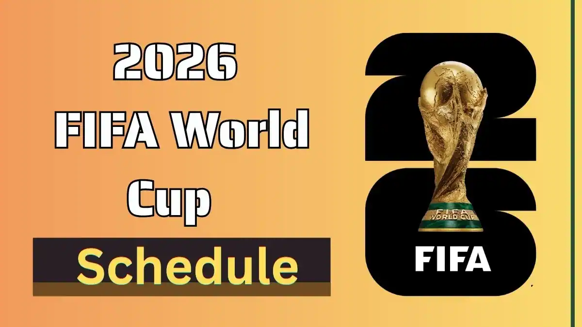 2026 FIFA World Cup Match Schedule – Full Date-Wise Fixtures & Venues